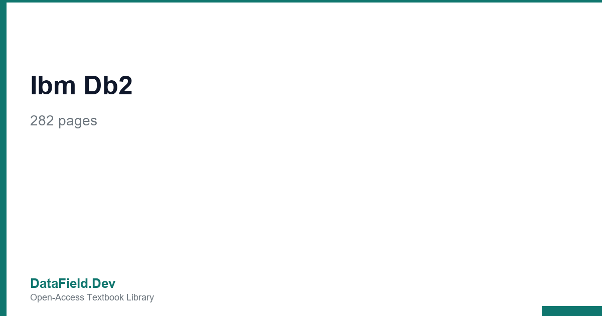 Part VIII: Capstone and Career | IBM DB2 | DataField.Dev